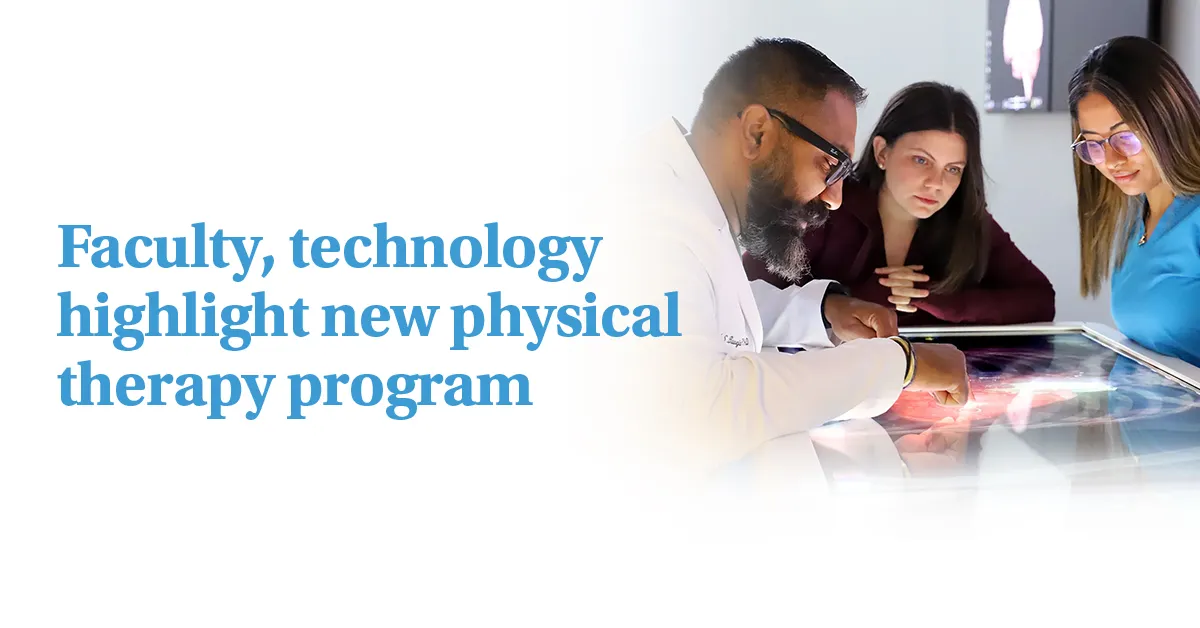 Faculty, technology highlight new physical therapy program